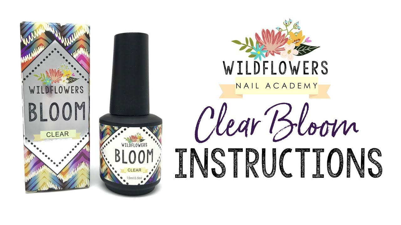Bloom Gel Instructions – Wildflowers